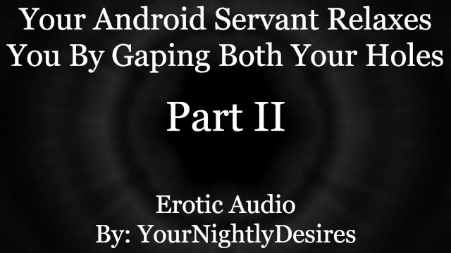Service Android Plows You Deep [robot] [double Penetration] [aftercare